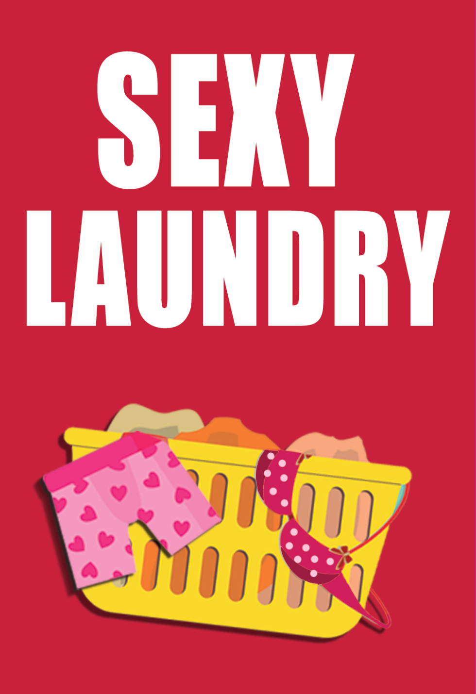 SEXY LAUNDRY | Victoria Playhouse Petrolia